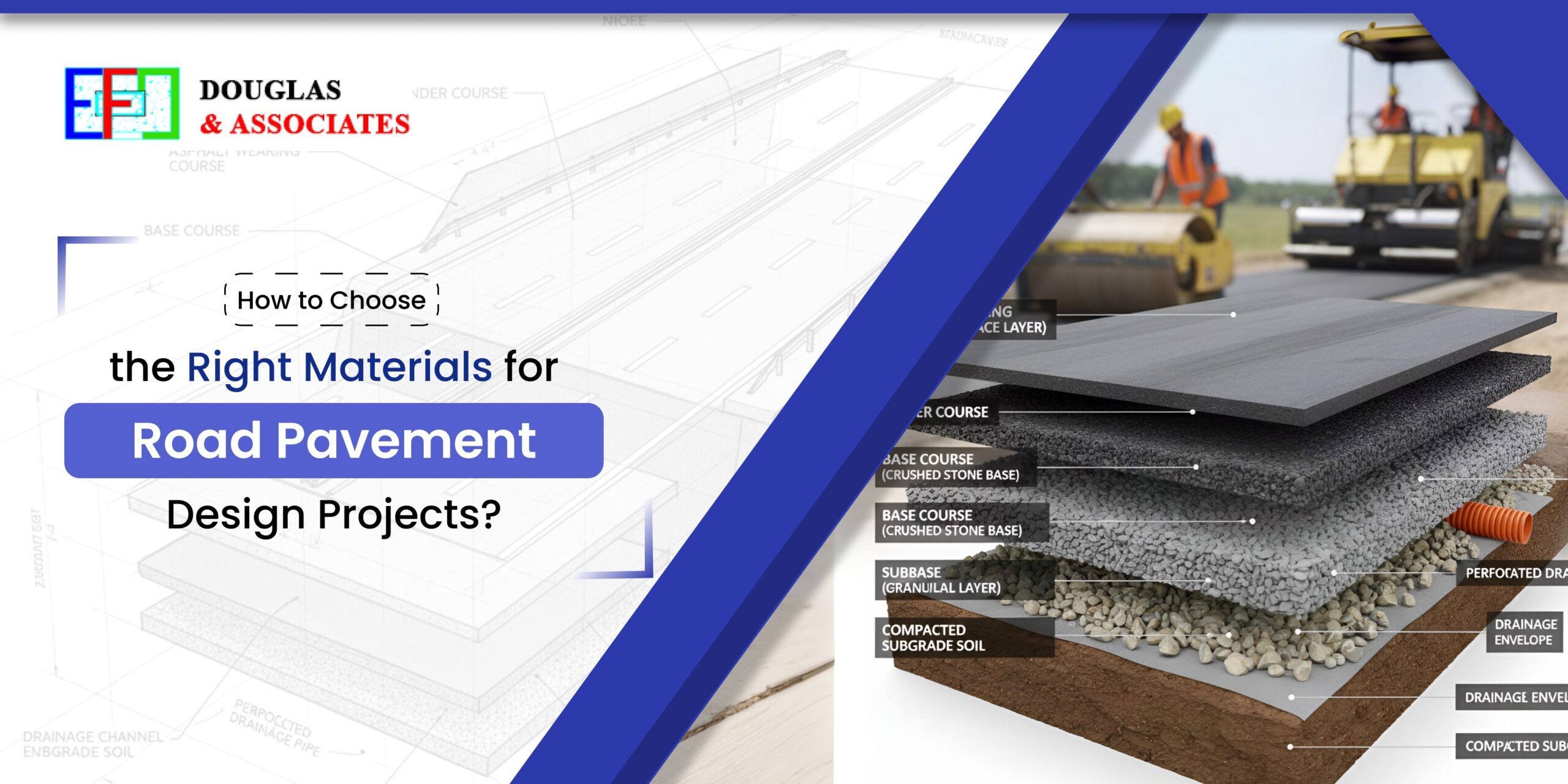 How to Choose the Right Materials for Road Pavement Design Projects ...